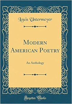 Amazon.com: Modern American Poetry: An Anthology (Classic Reprint ...