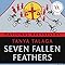Seven Fallen Feathers: Racism, Death, and Hard Truths in a Northern ...