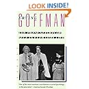 The Presentation of Self in Everyday Life: Erving Goffman ...