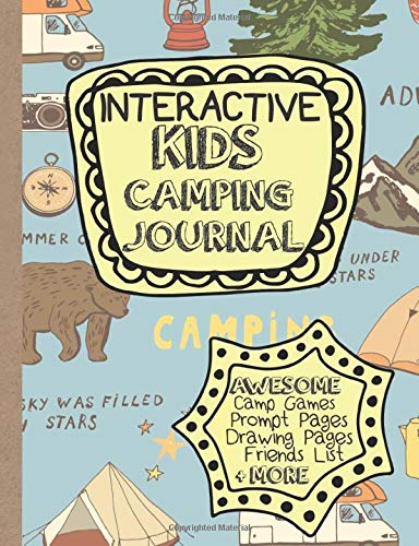Interactive Kids Camping Journal: Kids Camping Log, Kids Camp Games ...