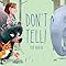 Don't Tell!: Booth, Tom: 9781250117373: Amazon.com: Books