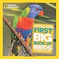 National Geographic Little Kids First Big Book of Birds (National ...
