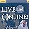 Live and Online!: Tips, Techniques, and Ready-to-Use Activities for the ...