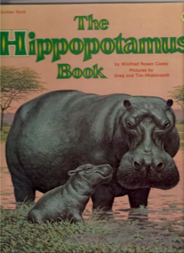 Amazon - The Hippopotamus Book: Casey, Winifred Rosen, HIldebrandt ...