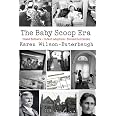 The Baby Scoop Era: Unwed Mothers, Infant Adoption and Forced Surrender ...