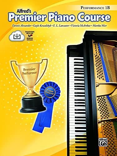 Premier Piano Course Performance, Bk 1B: Book & Online Media (Premier ...