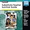 Substitute Teacher Survival Guide: School Specialty Publishing ...