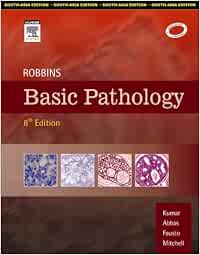 Robbins Basic Pathology 8th Edition Kumar, Abbas,: 9788131210369: Books ...