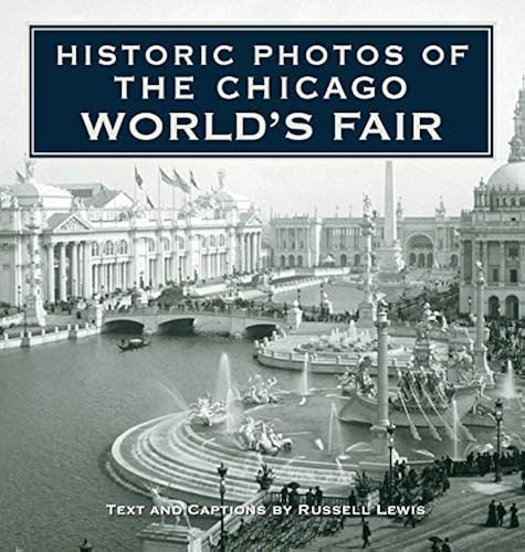 Historic Photos of the Chicago World's Fair in Oman | Whizz Cities