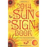 Llewellyn's 2012 Sun Sign Book: Horoscopes for Everyone (Annuals - Sun ...