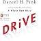 Drive: The Surprising Truth About What Motivates Us : Pink, Daniel H ...