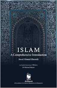 Islam : A Comprehensive Introduction: Javed Ahmad Ghamidi ...
