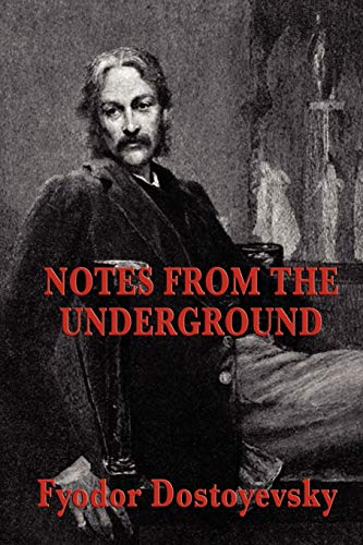 Notes from the Underground: Dostoyevsky, Fyodor: 9781604595604: Amazon ...