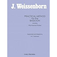 Practical Method for the Bassoon: Weissenborn, J.: 8580000650150 ...