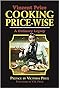 Cooking Price-Wise: A Culinary Legacy (Calla Editions): Price, Vincent ...