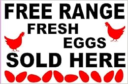 FREE RANGE FRESH EGGS FOR SALE All Weather Sign 300x200x3mm [Outdoor ...