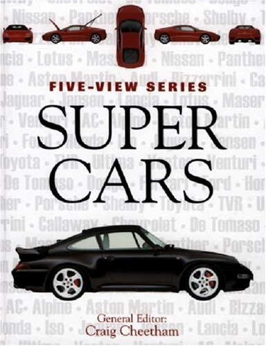 Supercars: The World's Most Exotic Sports Car (Five-View): Cheetham ...
