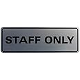 Amazon.com: All Quality Standard Staff Only Sign - Silver - Large ...
