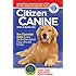 The Canine Good Citizen: Every Dog Can Be One (Howell Reference Books ...