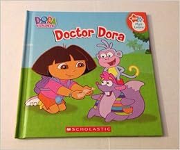 Doctor Dora Dora the explorer: Amazon.co.uk: Samantha Berger ...