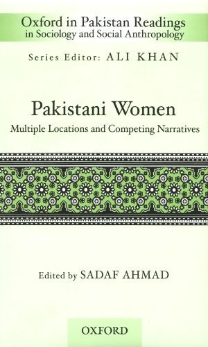 Pakistani Women: Multiple Locations and Competing Narratives (Oxford in ...
