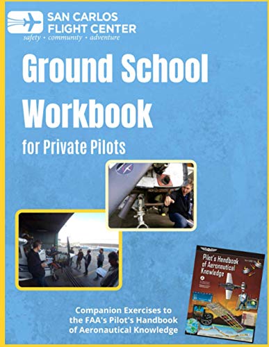 Ground School Workbook for Private Pilots: Dyer, Dan K.: 9780557100583 ...