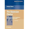 Amazon.com: The Bayesian Choice: From Decision-Theoretic Foundations to Computational ...