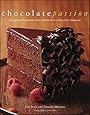 Chocolate Passion: Recipes and Inspiration from the Kitchens of ...