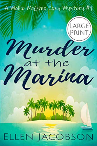 Amazon.com: Murder at the Marina: Large Print Edition (A Mollie McGhie ...