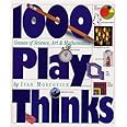 Amazon.com: 1,000 Playthinks: Puzzles, Paradoxes, Illusions & Games ...