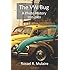Vw Beetle: A Comprehensive Illustrated History of the World's Most Popular Car: Keith Seume ...
