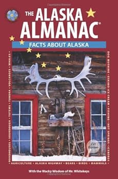 Facts about Alaska: The Alaska Almanac book by Alaska Northwest Books