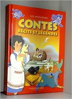 Les meilleurs contes récits et légendes: 9782841602780: Books - Amazon.ca