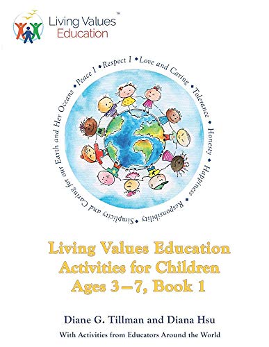 Living Values Education Activities for Children Ages 3–7, Book 1 ...