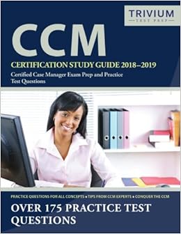 CCM Certification Study Guide 2018-2019: Certified Case Manager Exam ...