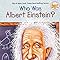 Who Was Albert Einstein?: Brallier, Jess, Who HQ, Parker, Robert Andrew ...