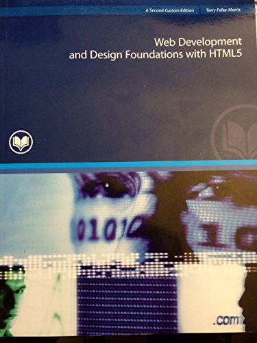 Web Development and Design Foundations with HTML5: Terry Felke-Morris ...