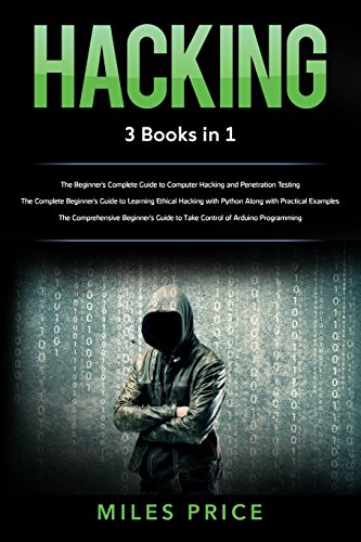 Hacking: 3 Books in 1: The Beginner's Complete Guide to Computer ...