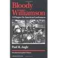 Amazon.com: Bloody Williamson: A Chapter in American Lawlessness ...