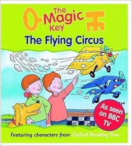 The Magic Key: Flying Circus (The magic key story books): Amazon.co.uk ...