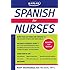 Spanish for Nurses: 9781609788926: Medicine & Health Science Books ...