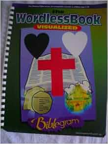 The Wordless Book Visualized: Ruth Overholtzer: 9781559760997: Amazon ...