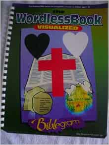 The Wordless Book Visualized: Ruth Overholtzer: 9781559760997: Amazon ...