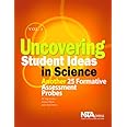 Uncovering Student Ideas in Life Science, Volume 1: 25 New Formative ...