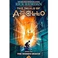 The Trials of Apollo, Book 1: The Hidden Oracle (Trials of Apollo, 1 ...