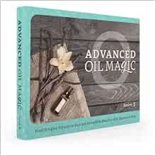 Advanced Oil Magic Series 5 Book: Oil Magic Book: 9780999368985: Amazon ...