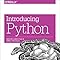 Introducing Python: Modern Computing in Simple Packages: 9781449359362: Computer Science Books ...