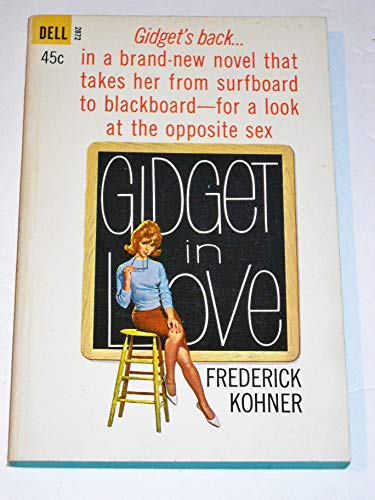 Gidget in Love: kohner, frederick: Amazon.com: Books