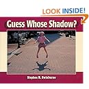 Guess Whose Shadow?: stephen r. swinburne: 9781590780176: Amazon.com: Books