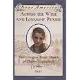 Across the Wide and Lonesome Prairie: The Oregon Trail Diary of Hattie ...